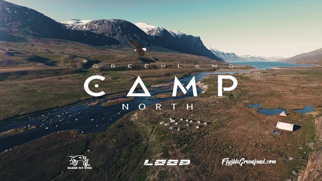 Fly Fishing Destination Video of the Week: Camp North - Flylords Mag