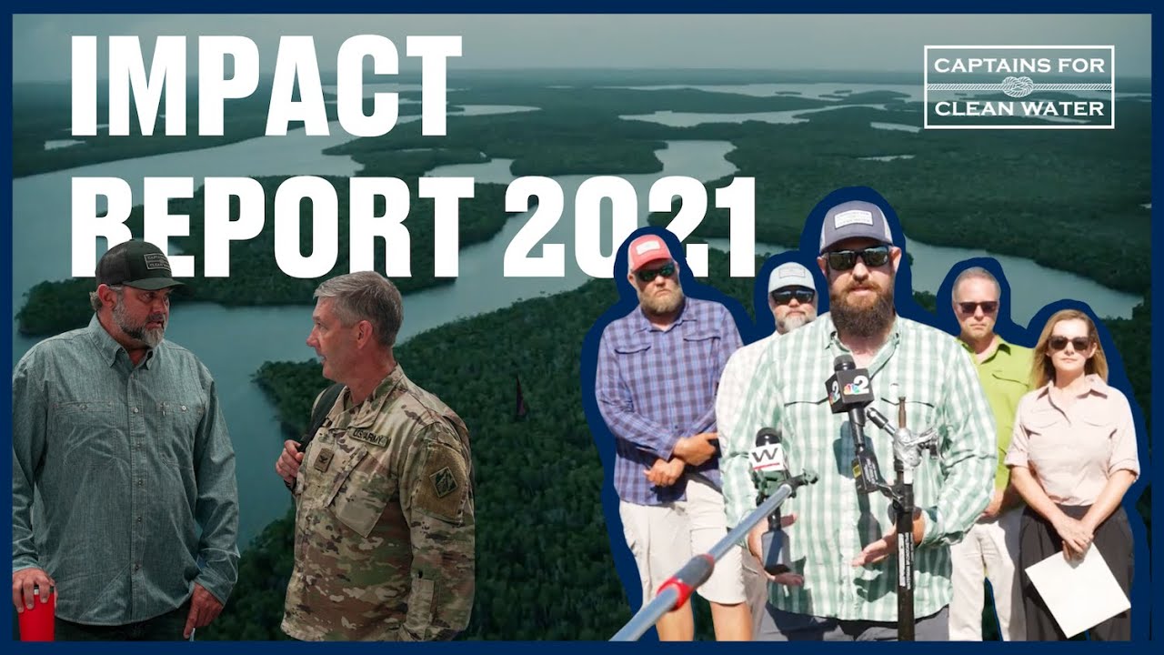 Captains For Clean Water Releases 2021 Impact Report - Flylords Mag