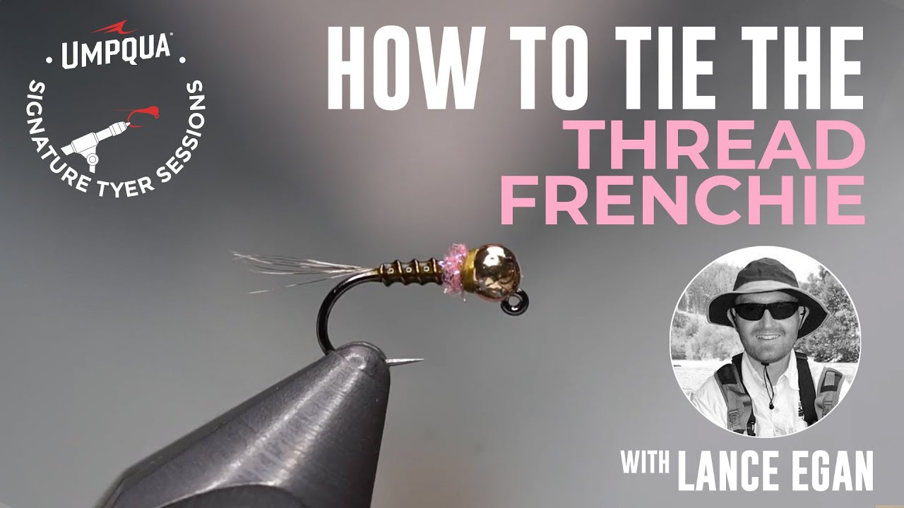 How to Tie: The Thread Frenchie - Flylords Mag
