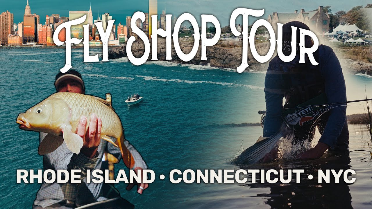 Episode 3: Northeast Fly Shop Tour Now LIVE! - Flylords Mag
